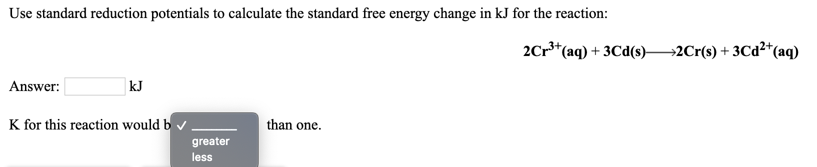 Solved Use standard reduction potentials to calculate the | Chegg.com