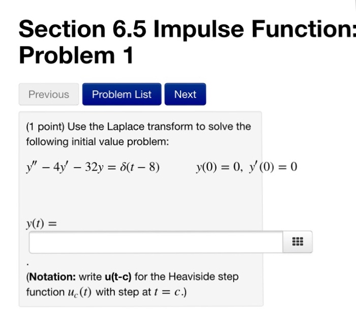 Solved Section 6.5 Impulse Function: Problem 1 Previous | Chegg.com