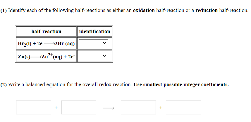 Solved (1) Identify each of the following half-reactions as | Chegg.com