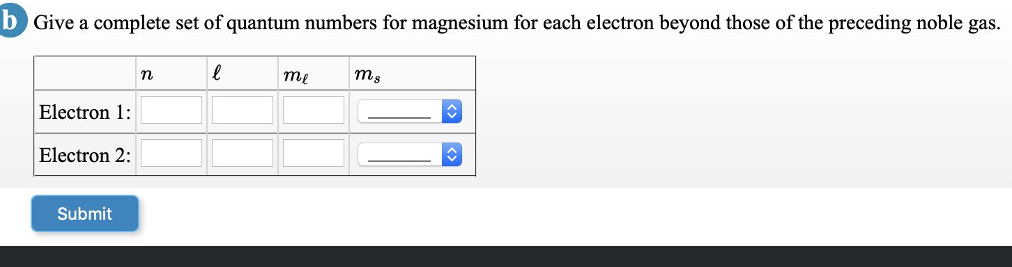 Solved b Give a complete set of quantum numbers for | Chegg.com