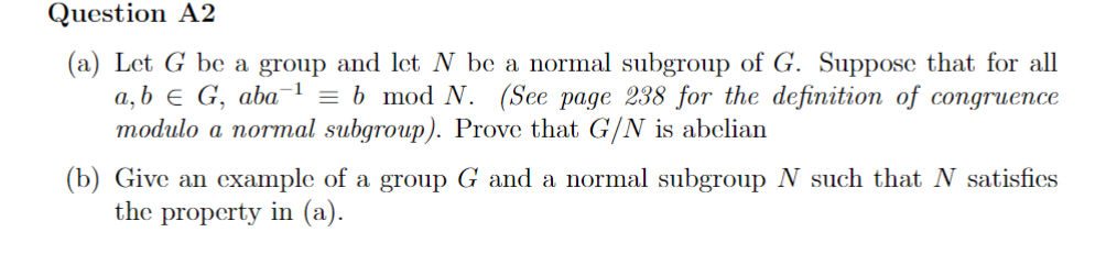 Solved (a) Let G be a group and let N be a normal subgroup | Chegg.com