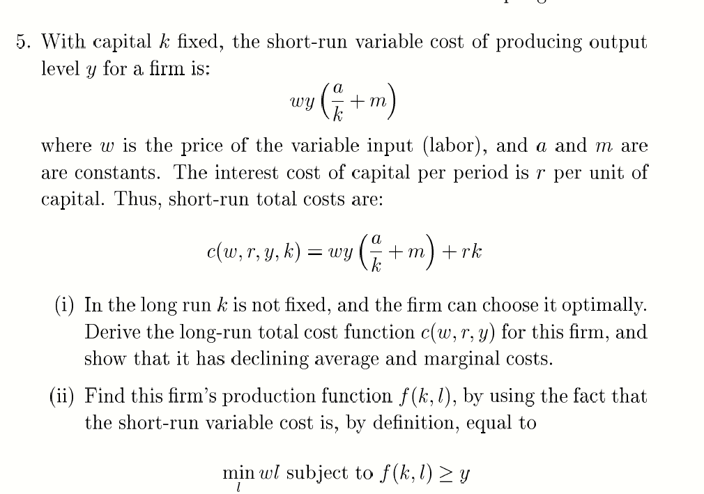 Solved 5. With capital k fixed, the short-run variable cost | Chegg.com