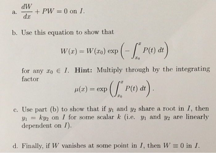 Solved dW dx b. Use this equation to show that W(x)=W'(zo) | Chegg.com