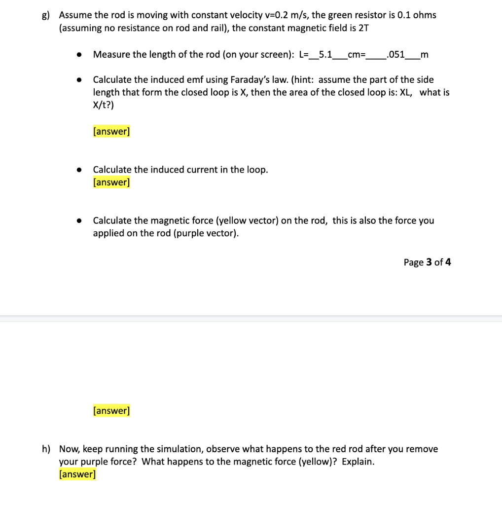 Solved g) Assume the rod is moving with constant velocity | Chegg.com