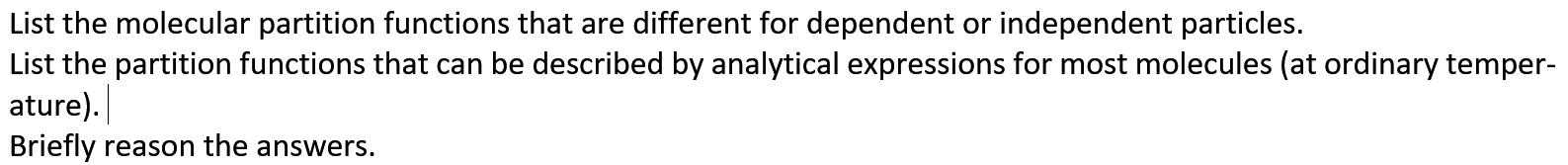 Solved List the molecular partition functions that are | Chegg.com