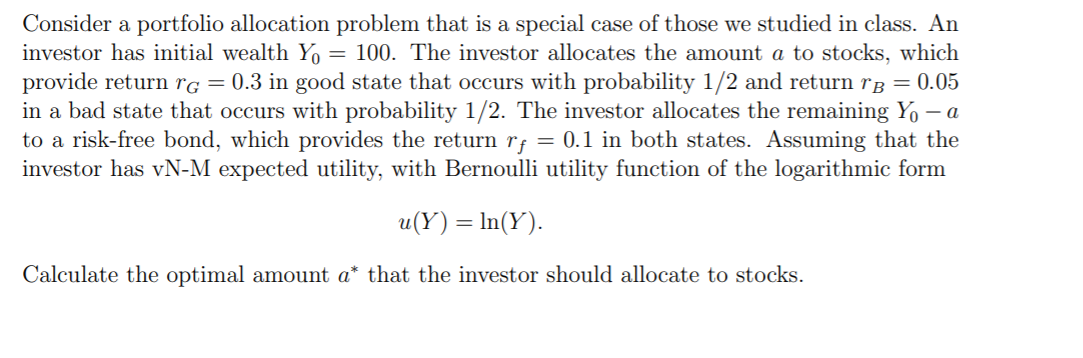 Solved Consider a portfolio allocation problem that is a | Chegg.com