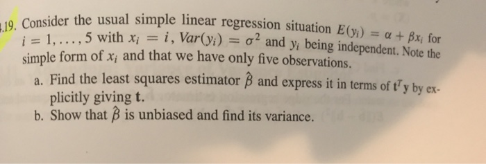 Solved sider the usual simple linear regression situation | Chegg.com