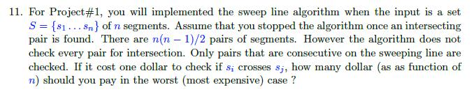 11. For Project#1, you will implemented the sweep | Chegg.com