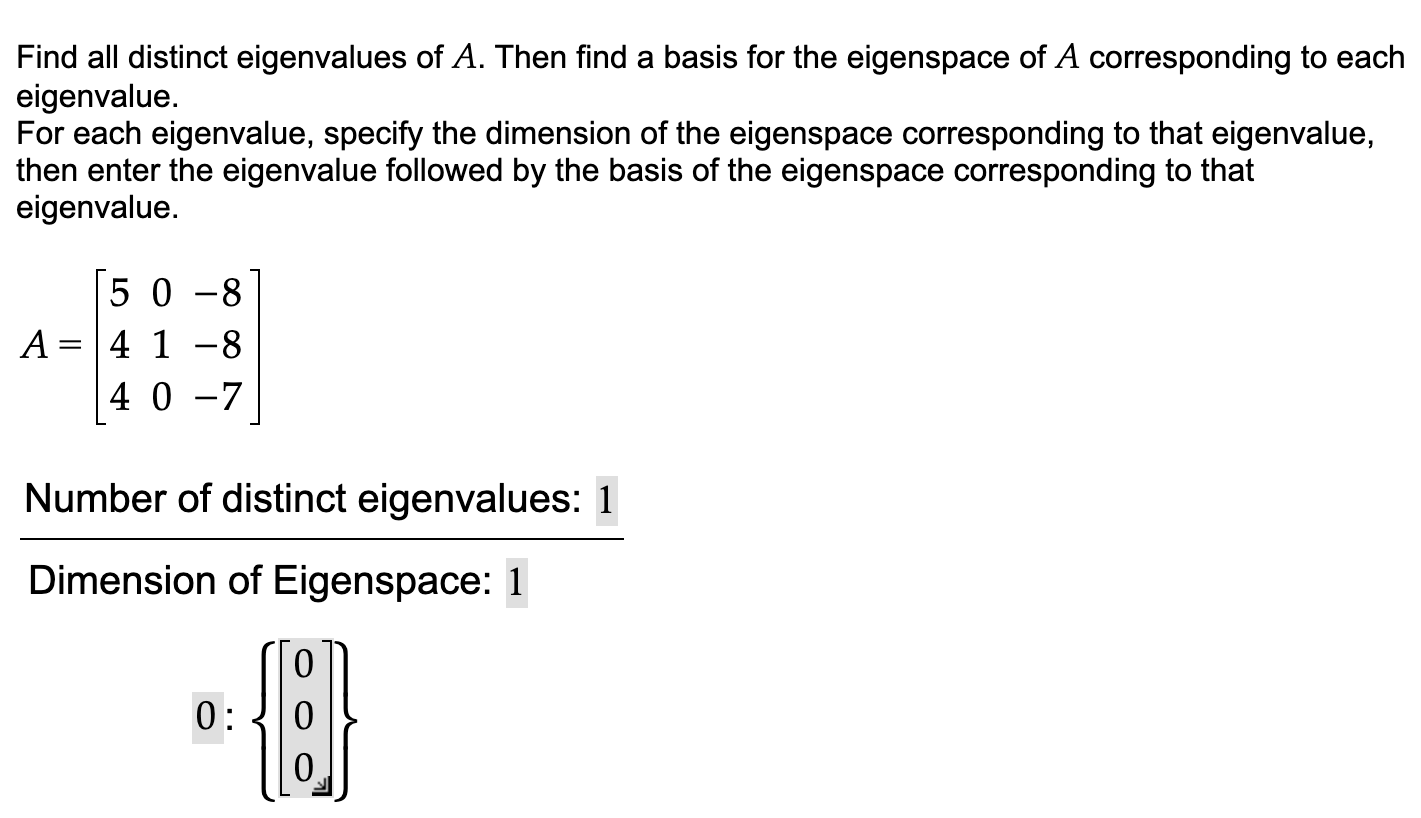 Solved Find all distinct eigenvalues of A. Then find a basis | Chegg.com