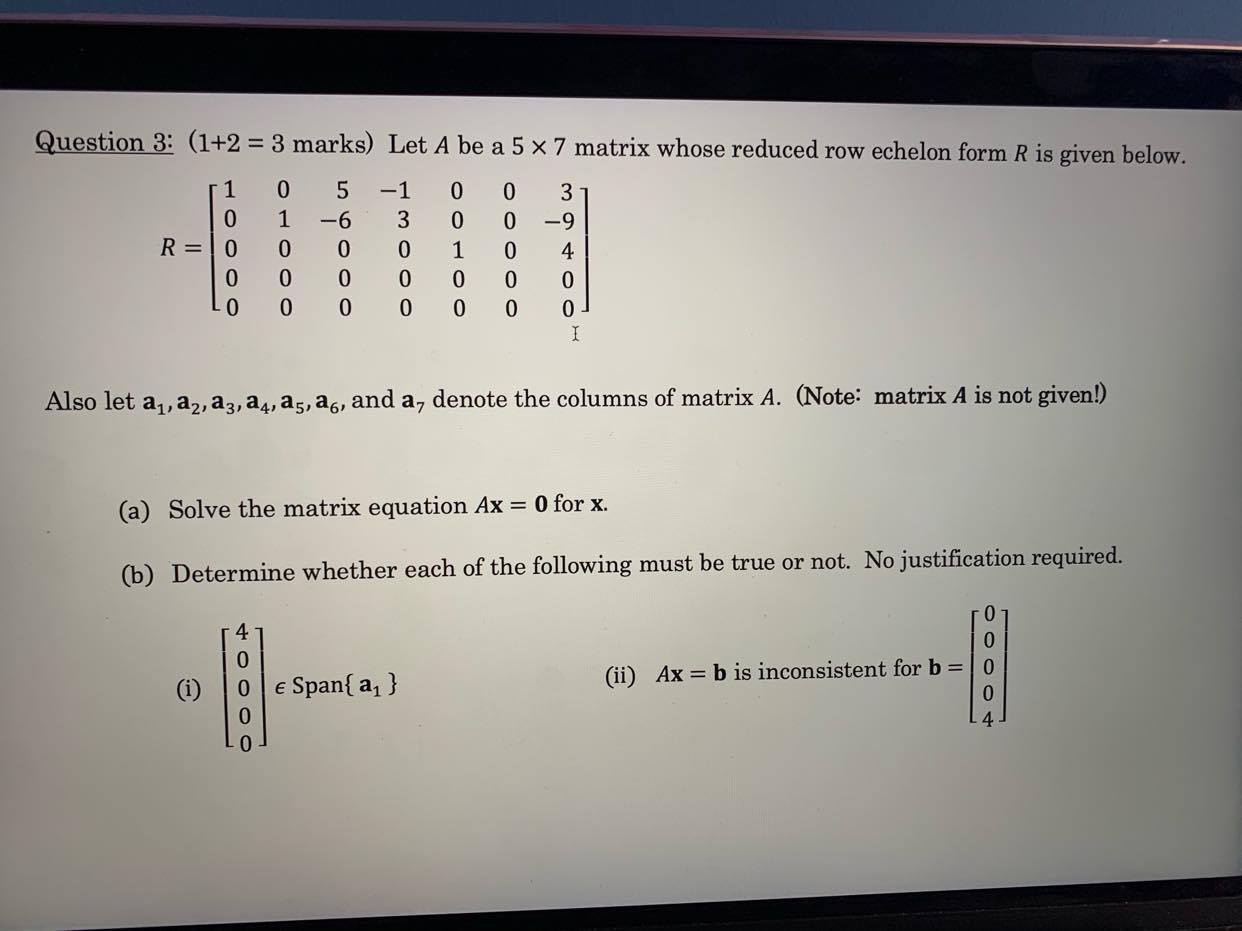 Solved Question 3: (1+2 = 3 marks) Let A be a 5 x 7 matrix | Chegg.com