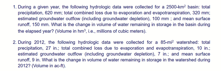 Solved 1. During a given year, the following hydrologic data | Chegg.com