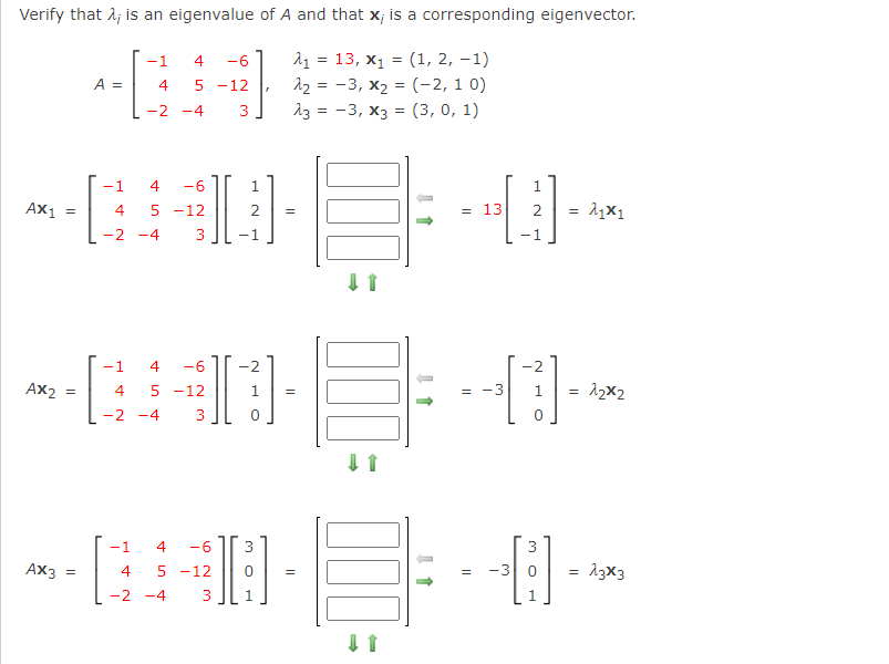 Solved Verify that λi is an eigenvalue of A and that xi is a | Chegg.com