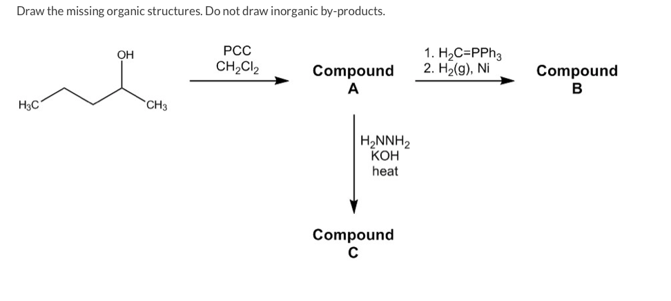 Solved Draw the missing organic structures. Do not draw | Chegg.com
