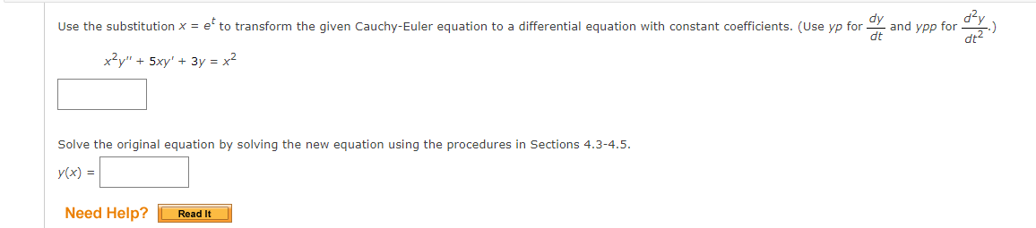 Solved Use the substitution x = ef to transform the given | Chegg.com