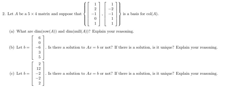 Solved 2 2 -1 2. Let A be a 5 x 4 matrix and suppose that is | Chegg.com