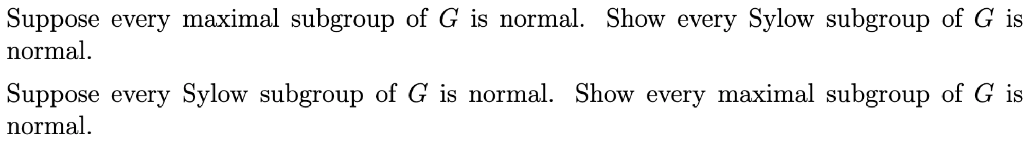 Solved Suppose every maximal subgroup of G is normal. Show | Chegg.com