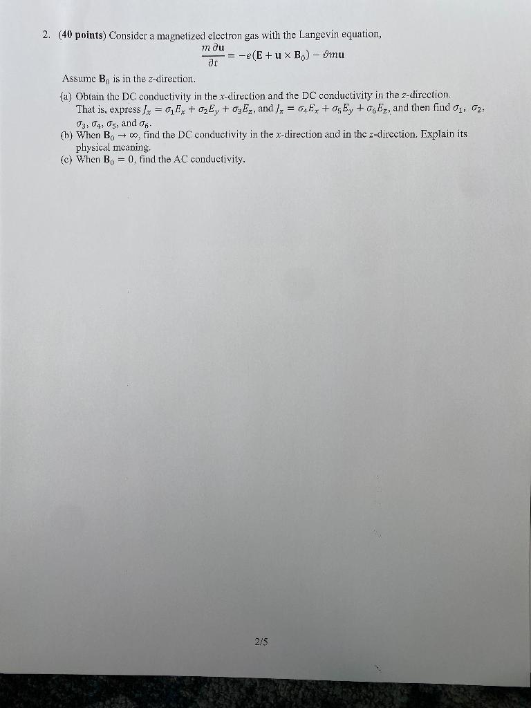 Solved 2. (40 points) Consider a magnetized electron gas | Chegg.com