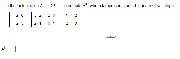 Solved Let A=PPP−1 and P and D as shown below. Compute A4. | Chegg.com