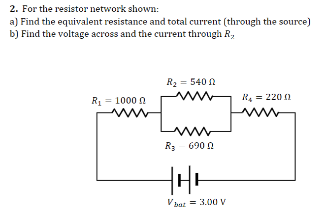 Solved 2. For the resistor network shown: a) Find the | Chegg.com