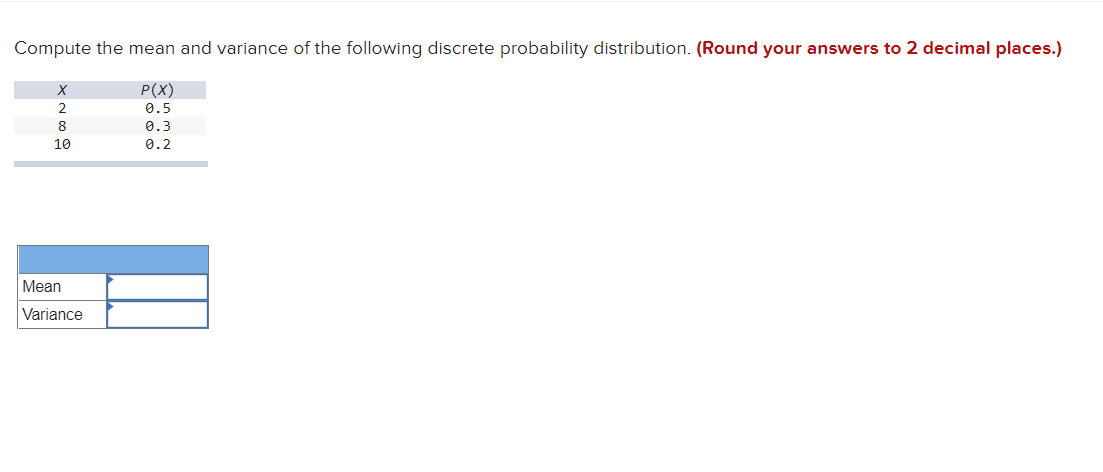 Solved Compute the mean and variance of the following | Chegg.com
