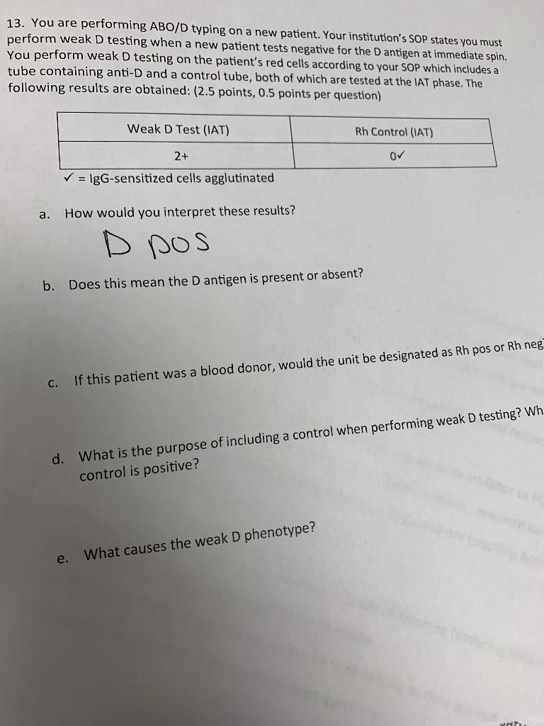 Solved I am having trouble understanding the weak D | Chegg.com