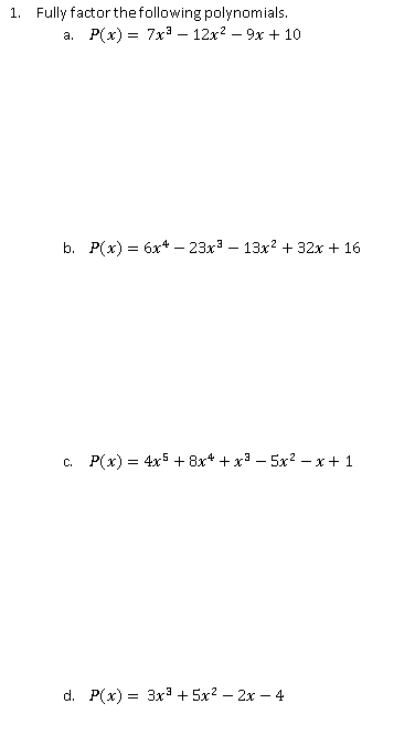 Solved 1. Fully factor the following polynomials. a. | Chegg.com