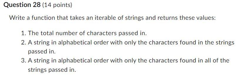 Solved Question 28 (14 points) Write a function that takes | Chegg.com
