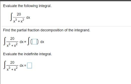 Solved Evaluate the following integral. 16 dx 3 x + x Find | Chegg.com