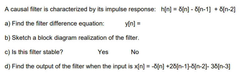 Solved A causal filter is characterized by its impulse | Chegg.com