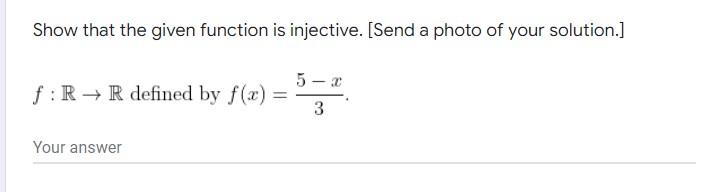 Solved Show that the given function is injective. [Send a | Chegg.com
