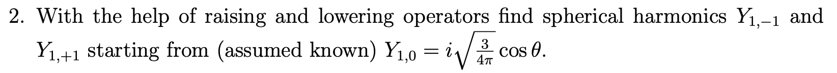 Solved 2. With the help of raising and lowering operators | Chegg.com