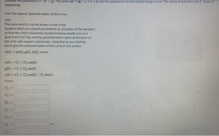 Solved respectively. Find "the natural parametrization of | Chegg.com