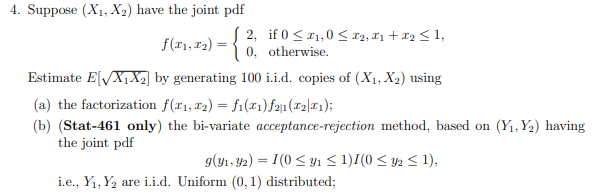 Solved 4. Suppose (X1,X2) have the joint pdf f(x1,x2)={2,0, | Chegg.com