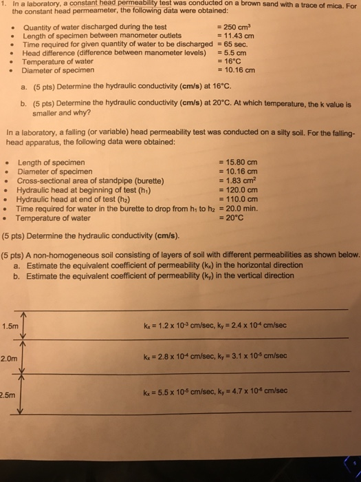 Solved 1. In a laboratory, a constant head permeability test | Chegg.com