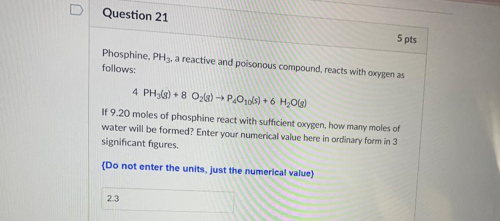 Solved Question 21 5 pts Phosphine, PH3, a reactive and | Chegg.com