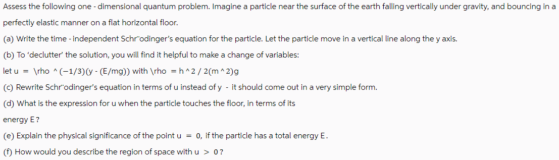 Solved Assess the following one - dimensional quantum | Chegg.com