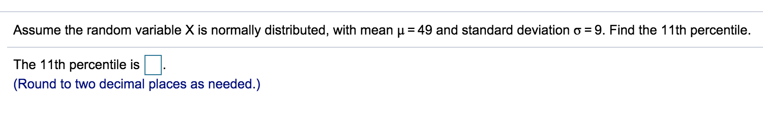 Solved Assume the random variable X is normally distributed, | Chegg.com