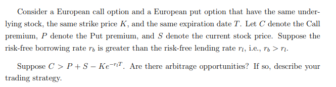 Solved Consider a European call option and a European put | Chegg.com
