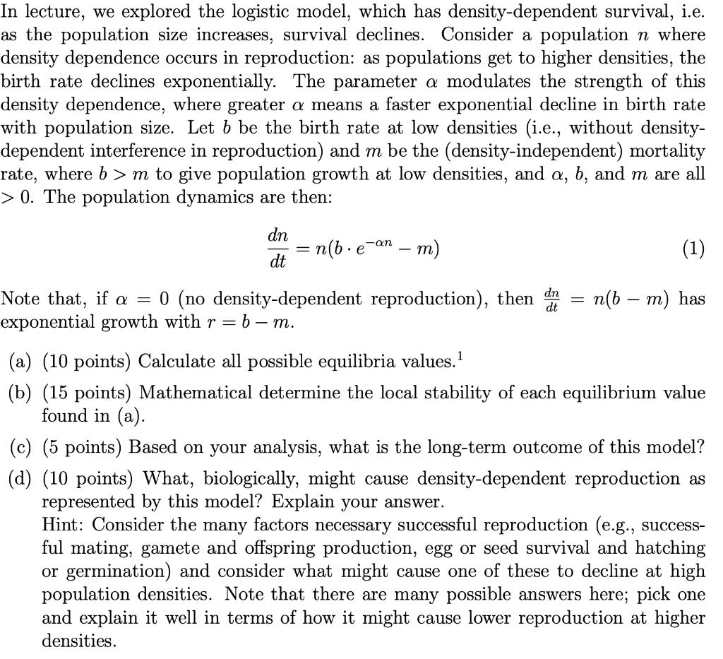 Solved In lecture, we explored the logistic model, which has | Chegg.com