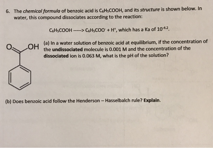 Solved The Chemical Formula Of Benzoic Acid Is Cohscooh And