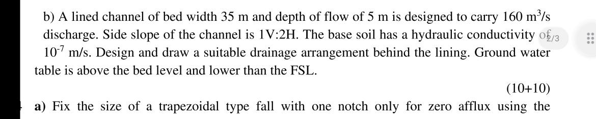 Solved b) A lined channel of bed width 35 m and depth of | Chegg.com