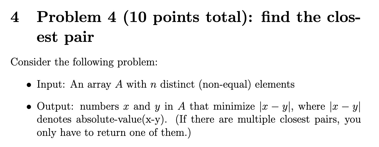 4 Problem 4 (10 points total): find the closest pair | Chegg.com
