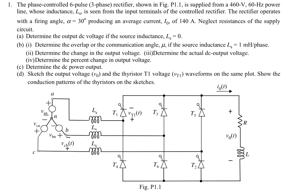 1. The phase-controlled 6-pulse (3-phase) rectifier, | Chegg.com