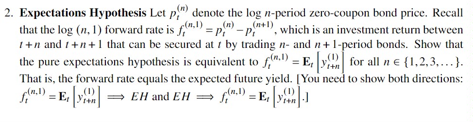 Solved 2. Expectations Hypothesis Let pt(n) denote the | Chegg.com