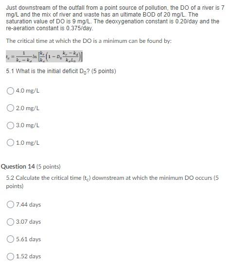 Solved Just downstream of the outfall from a point source of | Chegg.com