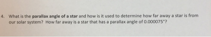 Solved What is the parallax angle of a star and how is it | Chegg.com