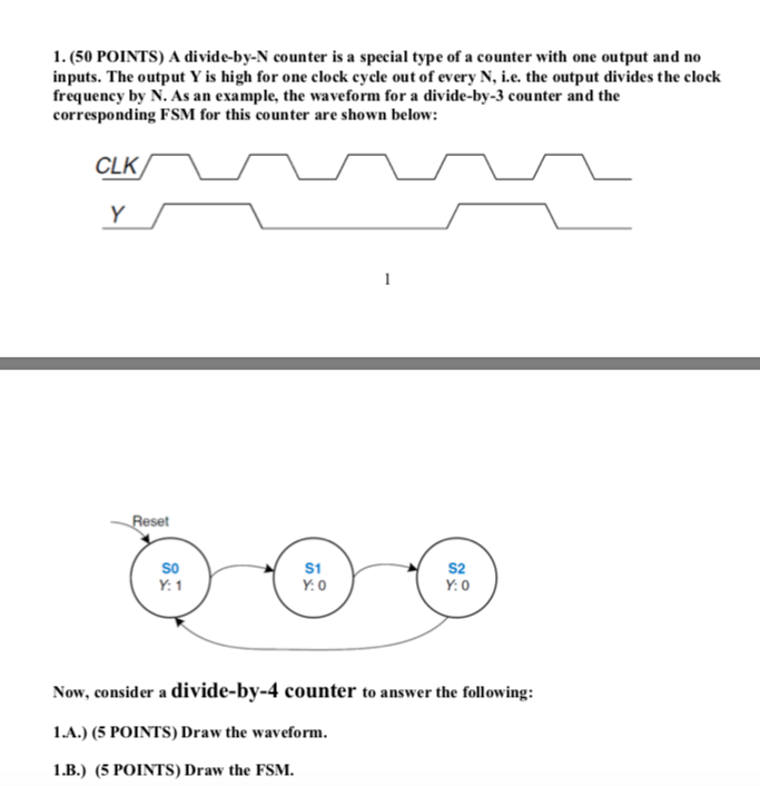 Solved 1. (50 POINTS) A divide-by-N counter is a special | Chegg.com
