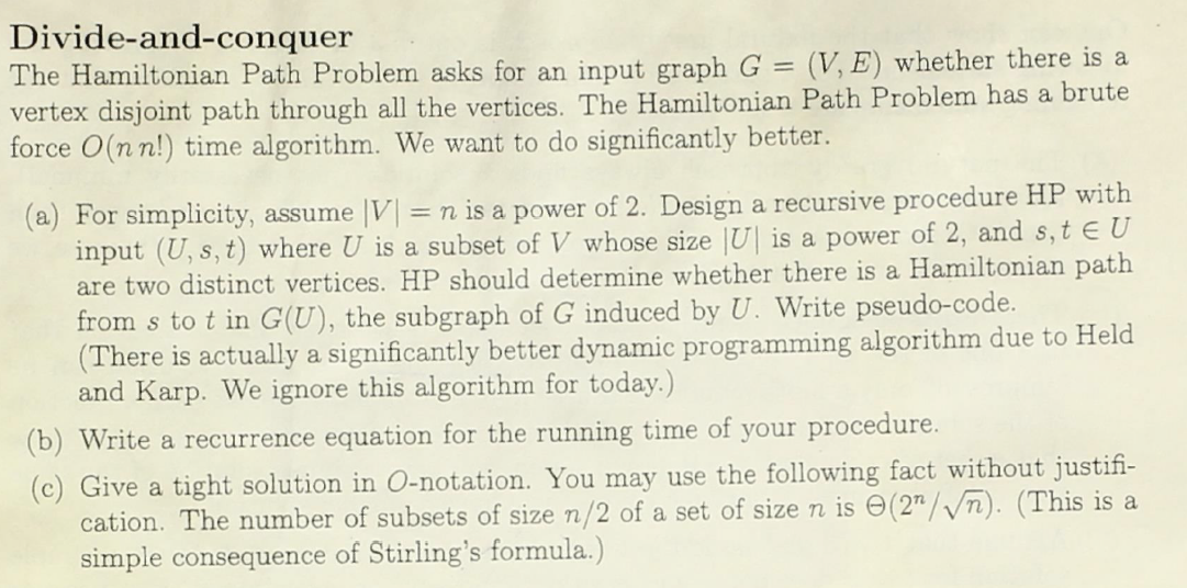 Divide-and-conquer The Hamiltonian Path Problem asks | Chegg.com