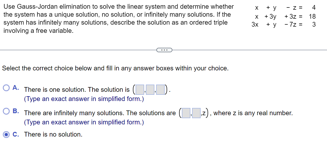 Solved Use Gauss-Jordan elimination to solve the linear | Chegg.com