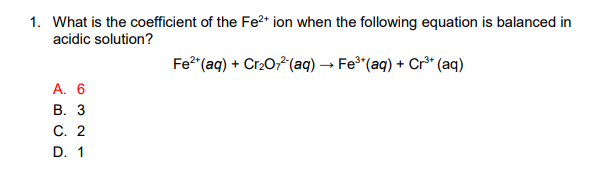 Solved What is the coefficient of the Fe2+ ion when the | Chegg.com